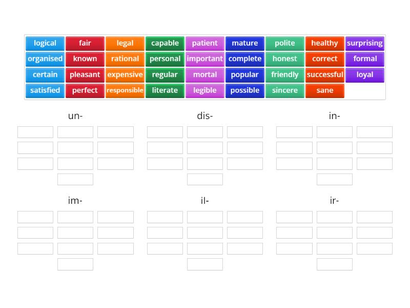 Negative prefixes: -un, -dis, -il,-ir,im,-in - Group sort