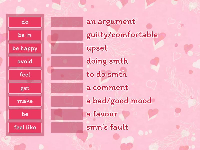 Unit 2 L. 2B collocations: feelings and behaviour - Match up