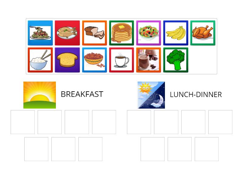 SORTING: BREAKFAST / LUNCH - DINNER - Group sort