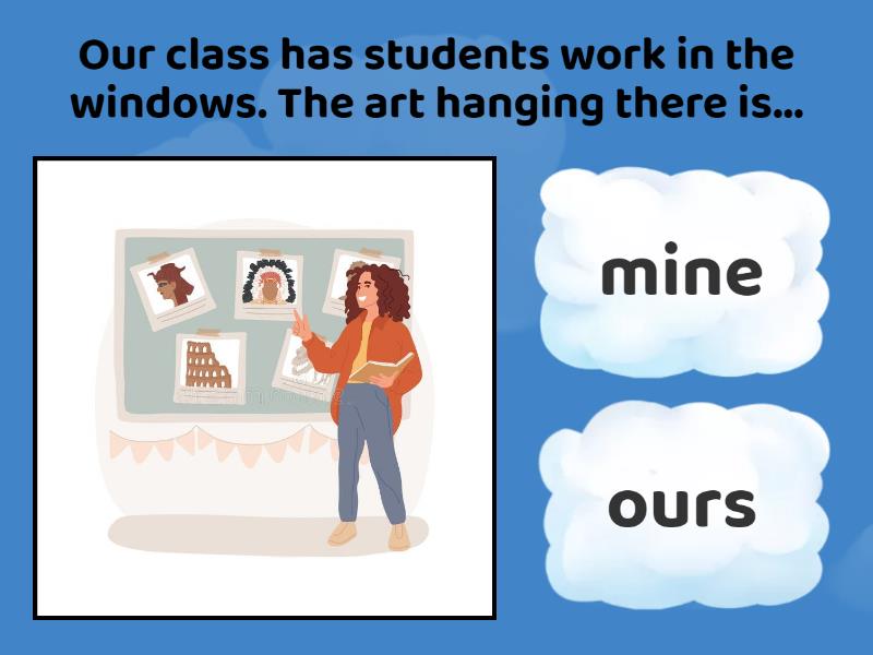 MINE/HIS/HERS... Possessive Pronouns - Quiz