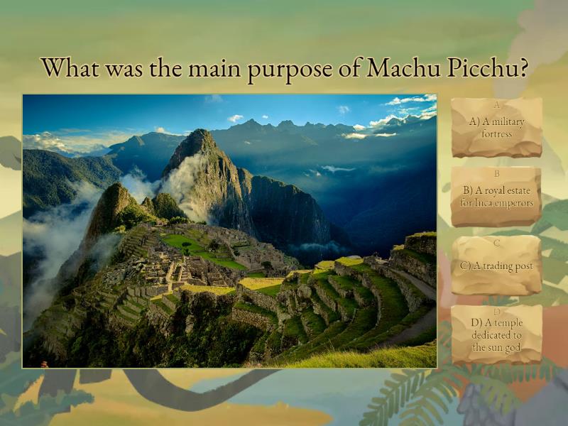 Machu Pichu - Quiz