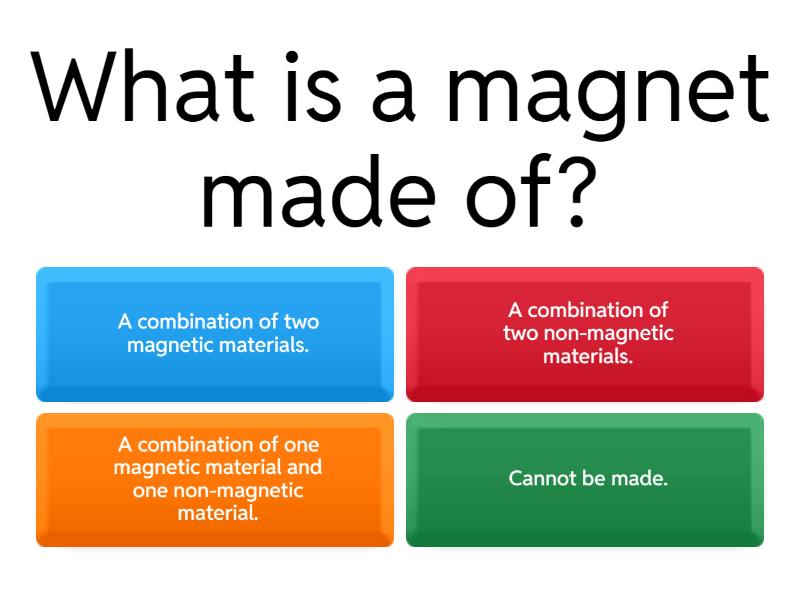 Exploring magnets - Quiz