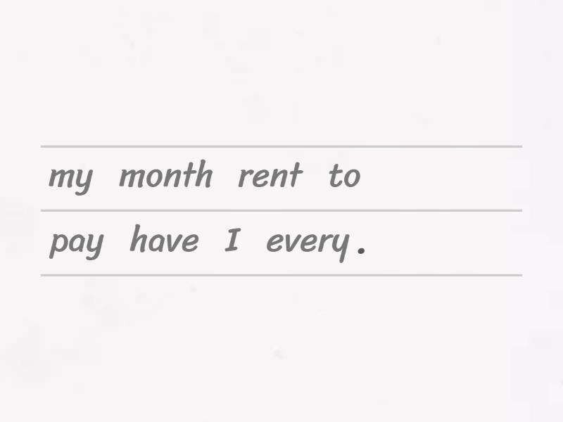 sentences must/have to - Unjumble sentences must/have to - Unjumble