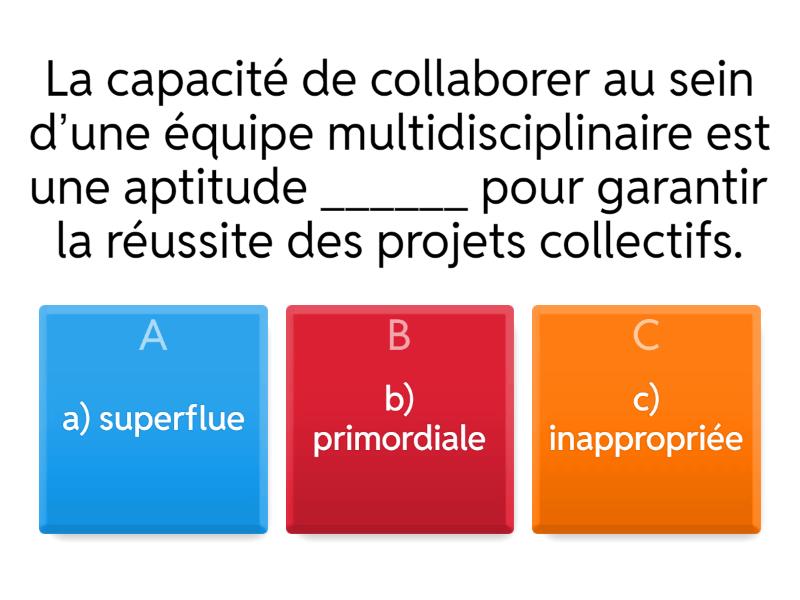Choisis l'adjectif convenable Les compétences - Quiz