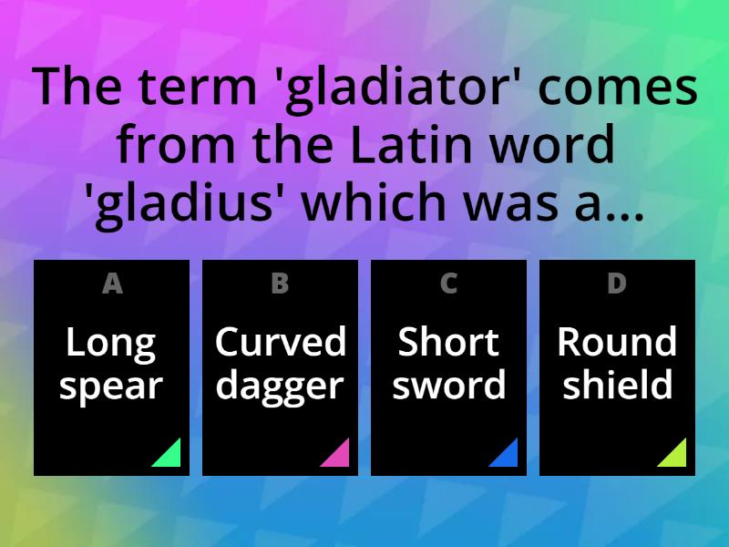 Gladiators in Ancient Rome - Quiz