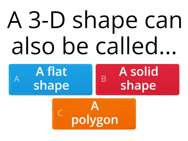 2d and 3d Shapes - Quiz
