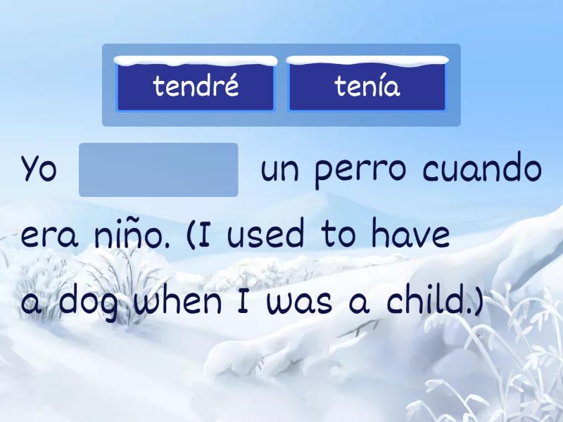 Arrange these sentences using the imperfect past tense of the verb ...