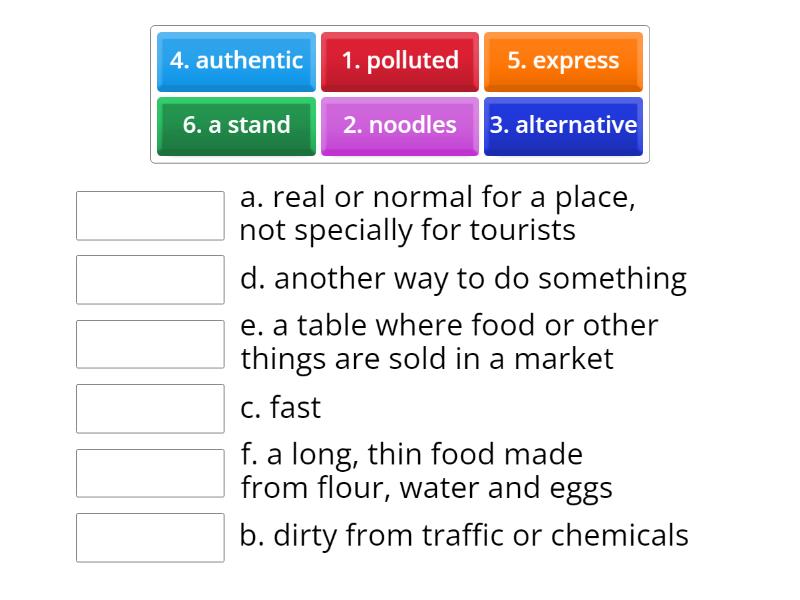 Preparation task - Match the vocabulary (1–6) with the definitions (a–f) . - Match up