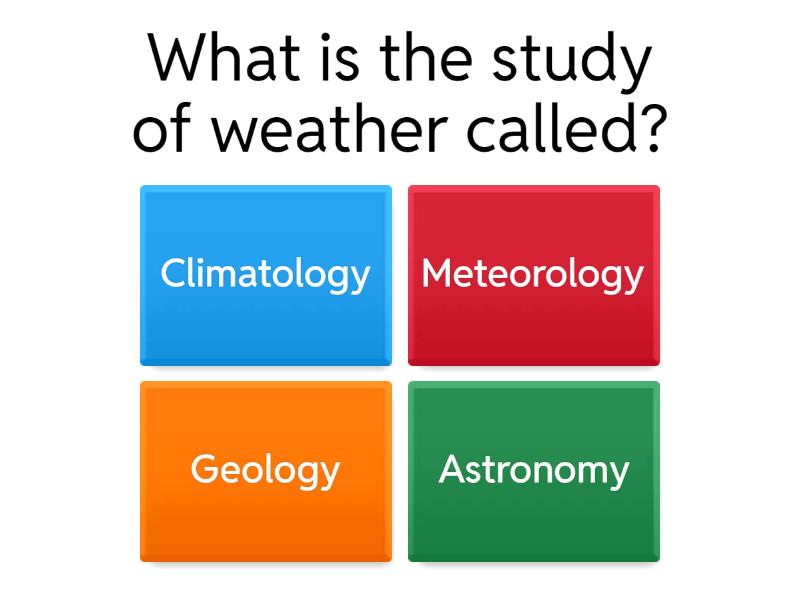 Weather and climate - Quiz
