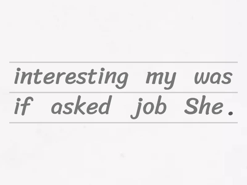 Reported Speech questions and suggestions - Unjumble Reported Speech questions and suggestions - Unjumble