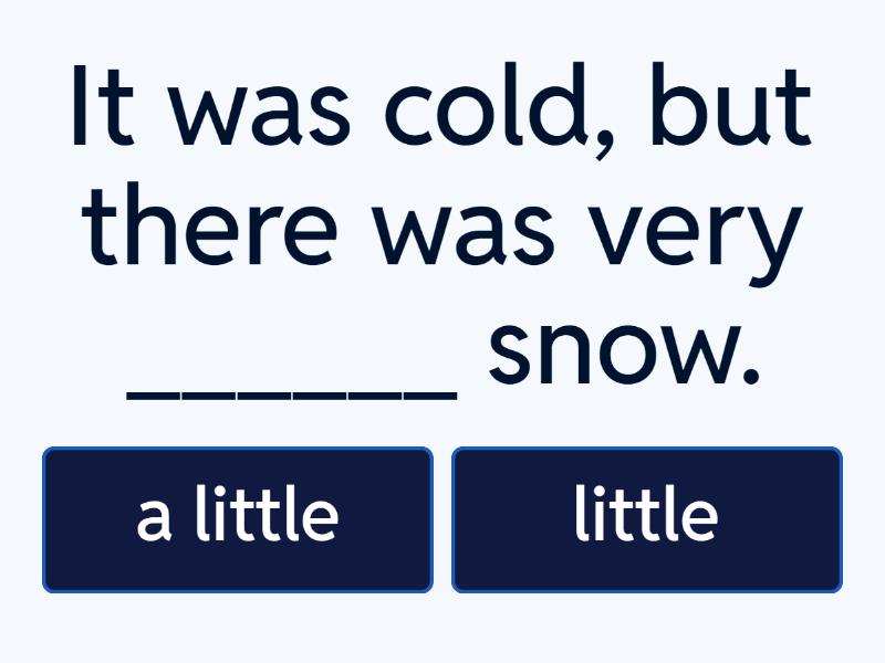 [2B] Quantifiers - c - practice (sentences) - Cuestionario