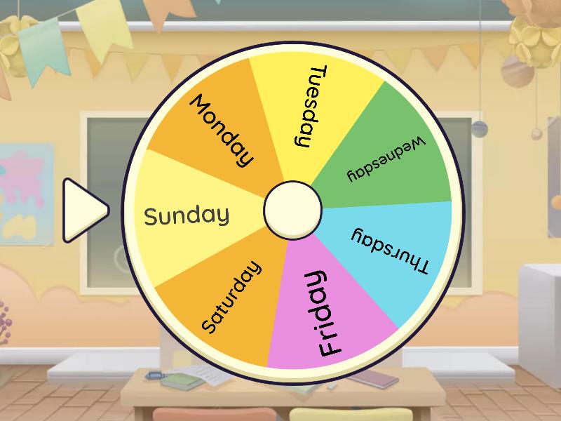 The days of the week - Spin the wheel