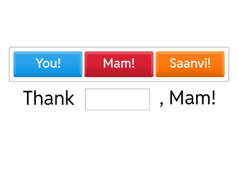 magic words - Complete the sentence