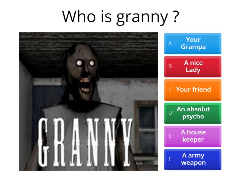 Granny - Quiz
