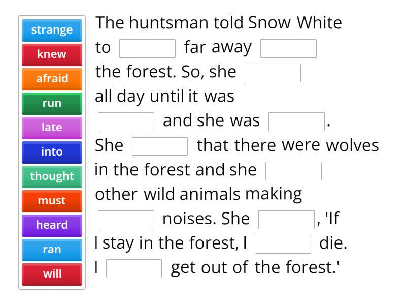 Snow White 2.2 - Complete the sentence