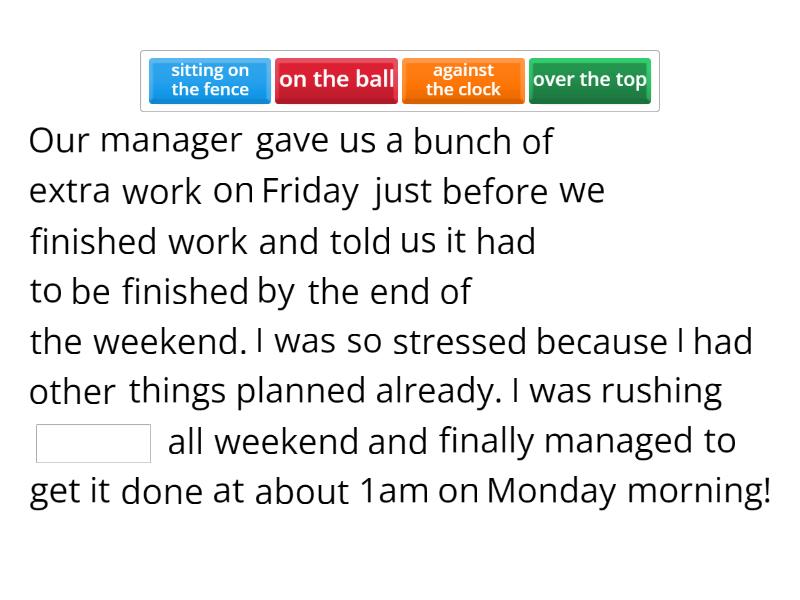 Idioms gap fill exercise - Complete the sentence