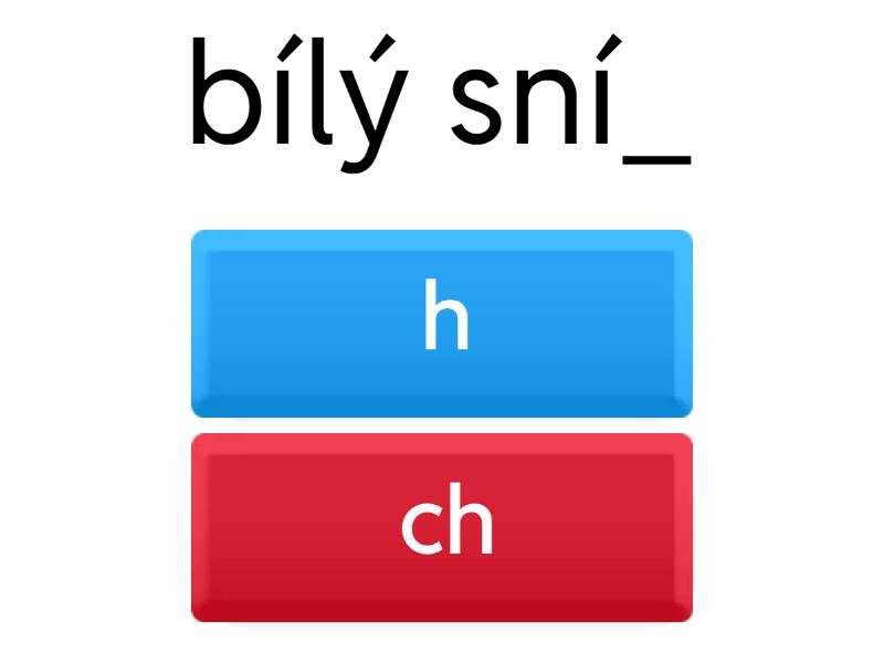 Párové souhlásky H x CH - اختبار تنافسي