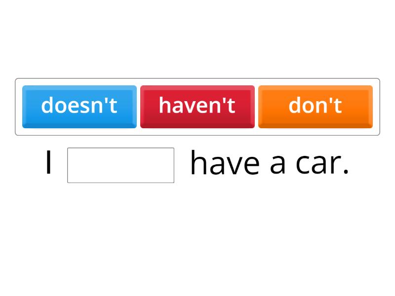 Simple present - negative - don't / doesn't - Complete the sentence