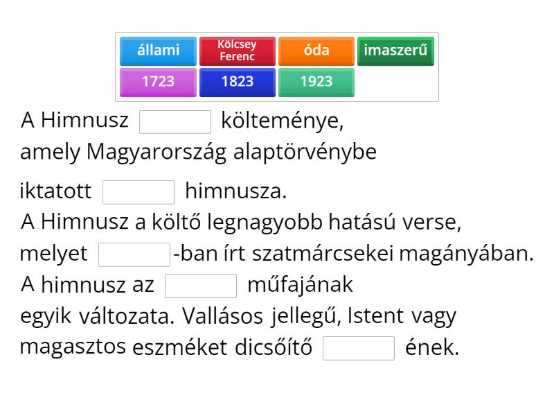 Himnusz alapok és memoriter - Complete the sentence