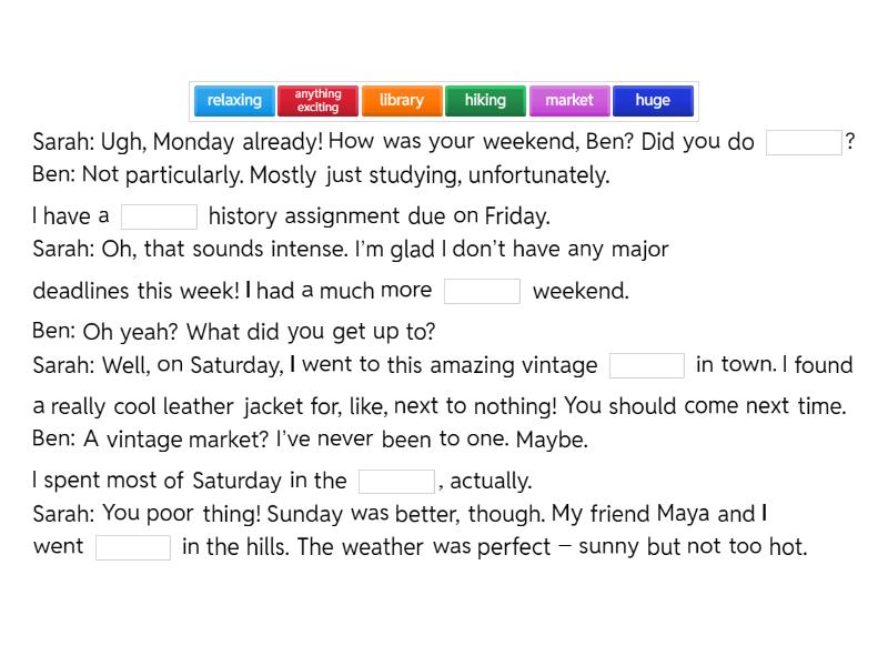 My weekend dialog complete - Complete the sentence