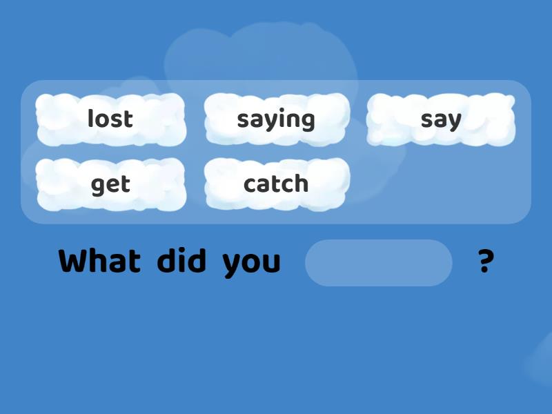 Functional language Claryfing and asking for clarification - Complete the sentence