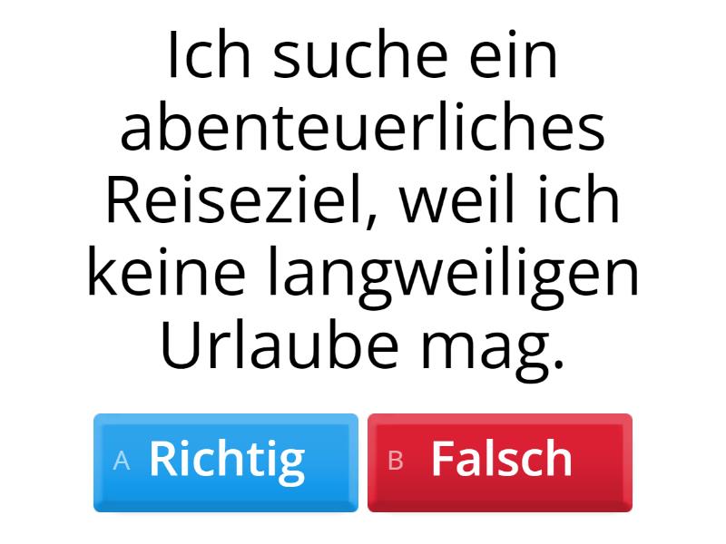 Richtig oder falsch? - Quiz