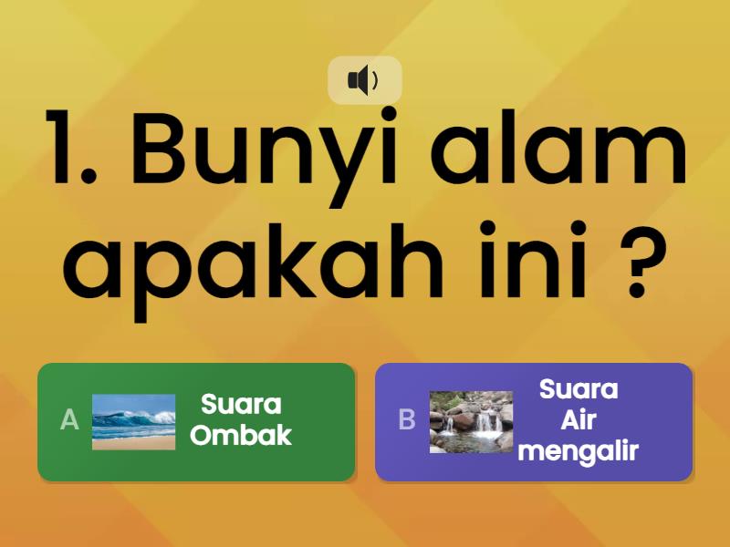 Menebak Bunyi Alam - Kuis