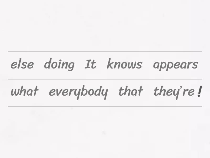 Roadmap B2. Unit 7C. Which sentences are true for you? - Reordenar