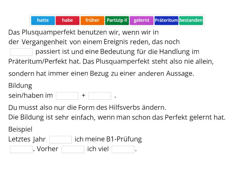 Plusquamperfekt - Complete the sentence