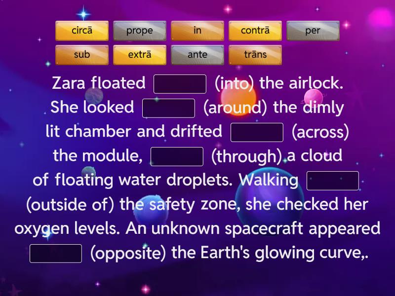 Latin Accusative Prepositions Space Station Mystery - Complete the sentence