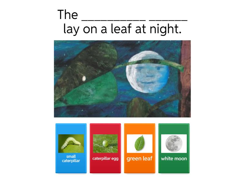 The Very Hungry Caterpillar story - fill in the blank quiz - Викторина