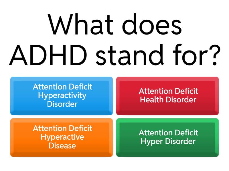 ADHD - Quiz