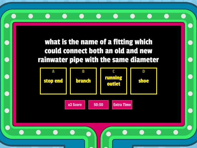 plumbing rainwater - Gameshow quiz