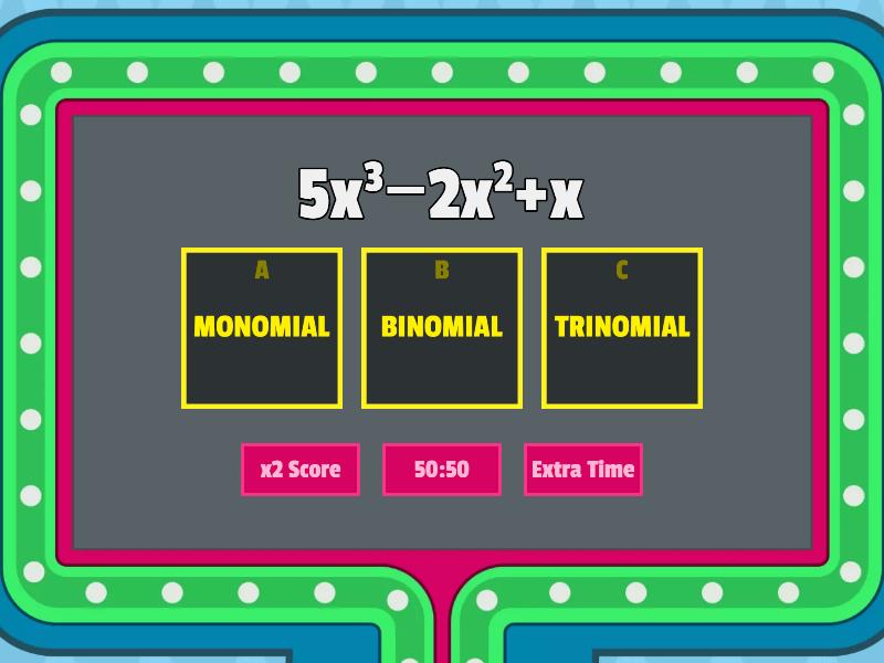 Review on Monomial, Binomial and Trinomial - Gameshow quiz