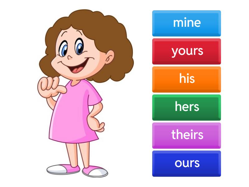 WHOSE / MINE YOURS HIS HERS THEIRS OURS - Quiz