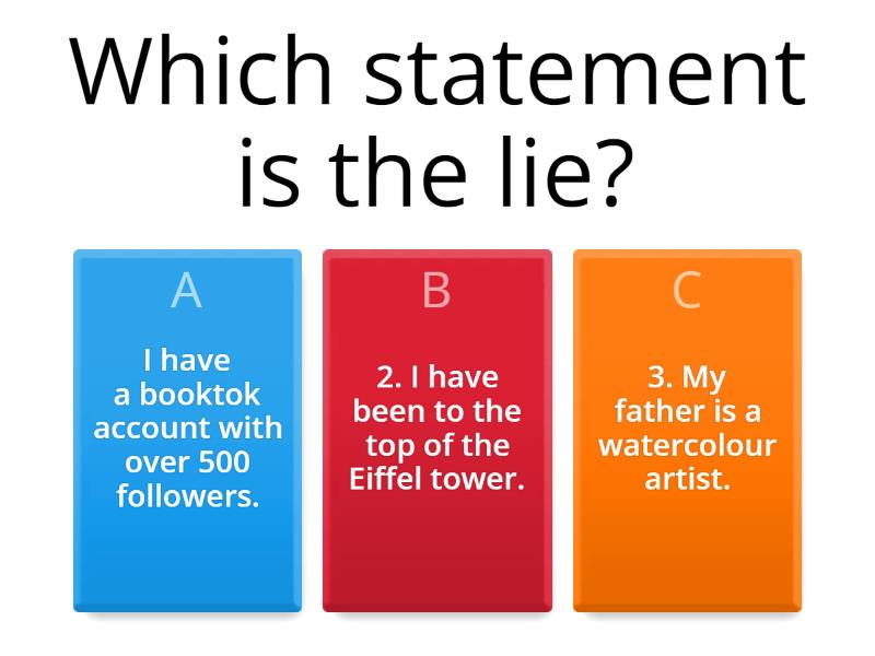 Two truths, one lie - Quiz
