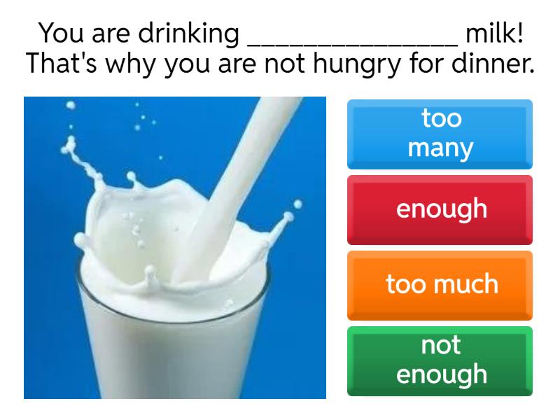 Too much, Too many, Enough, not enough - Quiz