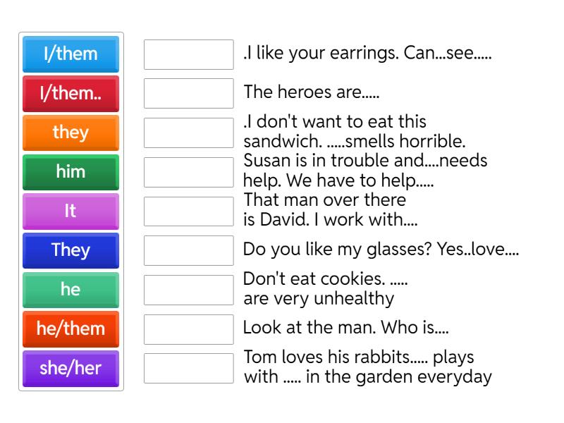 Complete the sentences with the correct subject pronouns and object ...