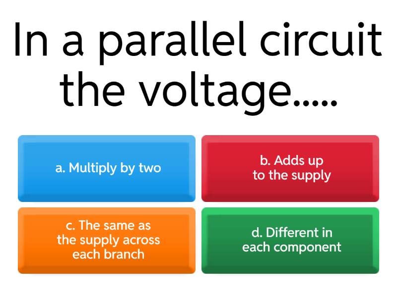 Series and Parallel - Quiz