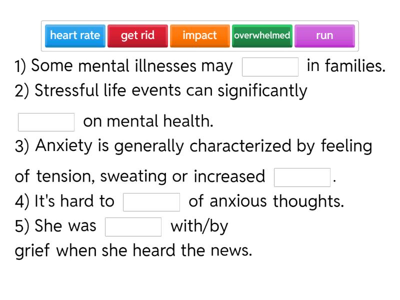 Mental Health Disorders - missing words - Complete the sentence