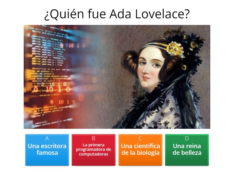 Ada Lovelace, la primera mujer programadora - Questionário