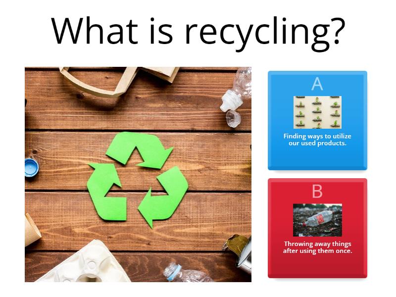 Recycling. - Quiz