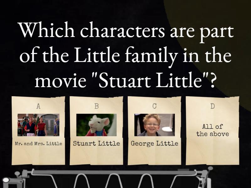 Stuart Little - Quiz