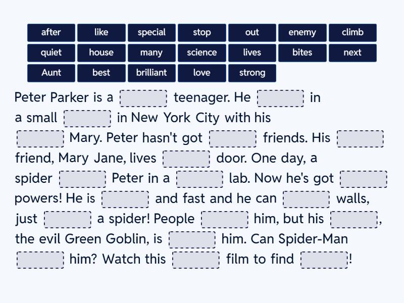 spider man - Complete the sentence