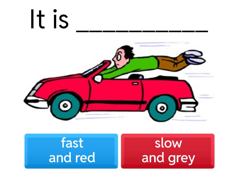 Fast/slow - Quiz