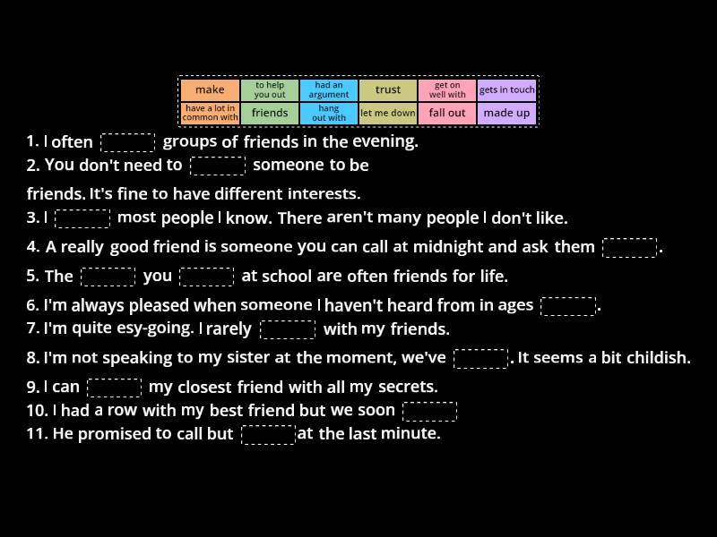 Friendship phrasal verbs - Complete the sentence