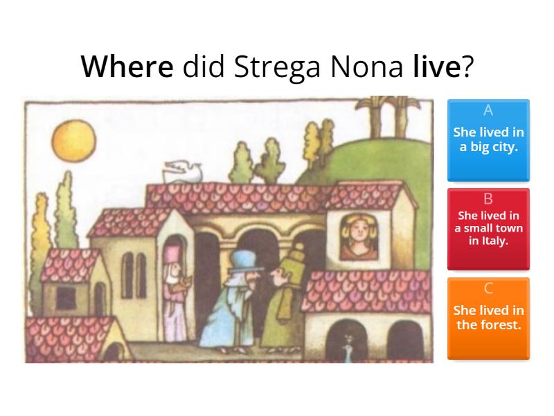Strega Nona: Comprehension questions - Quiz