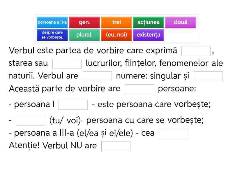 Verbul - Complete the sentence
