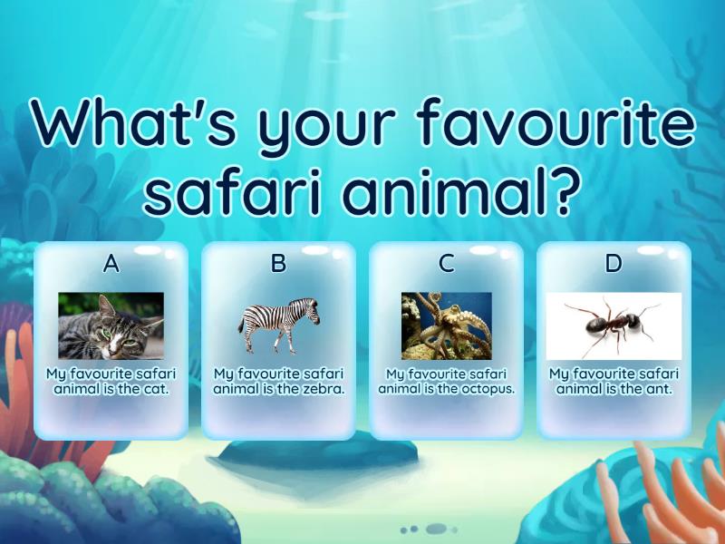 Safari and sea animals: QUESTIONS - Quiz