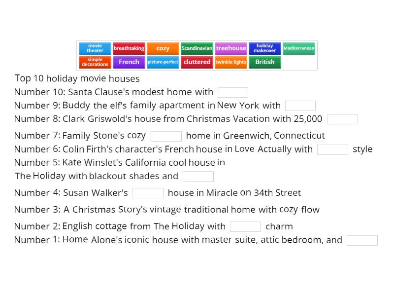 The 10 Best Holiday Movie Houses - Complete the sentence
